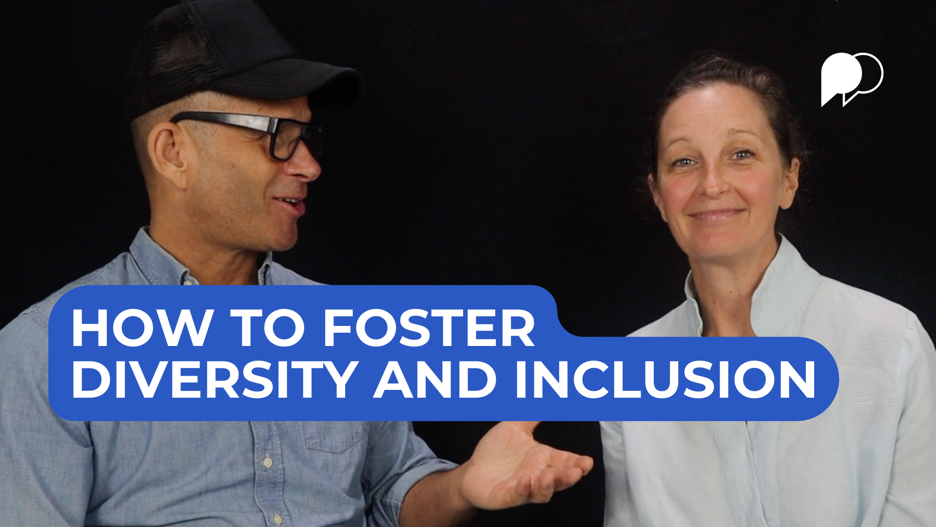 Diversity and Inclusion - Creating a Safe Space for All